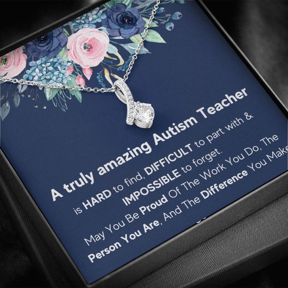 A Truly Amazing Autism Teacher - Alluring Beauty Necklace – Our Special ...